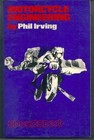 MOTORCYCLE ENGINEERING By Phil Irving | eBay