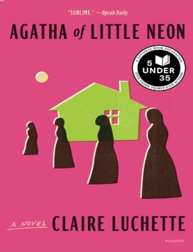 Agatha of Little Neon - Claire Luchette, Picador Paper, Paperback ...