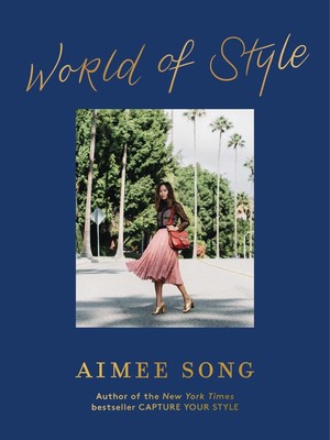 Aimee Song: World of Style by Aimee Song (English) Hardcover Book ...