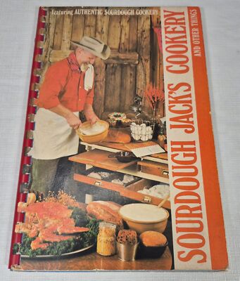 SOURDOUGH JACK'S COOKERY & Other Things Cookbook, Jack Mabee | eBay