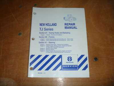 New Holland TJ275 TJ375 HD TJ450 Tractor Steer Frame Shop Service ...