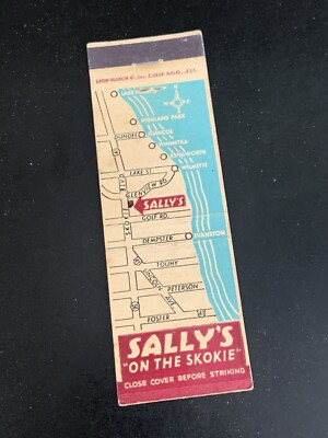 Vintage Illinois Matchbook “Sally’s On The Skokie” Skokie, IL w/Map On ...
