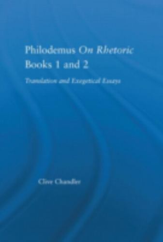Studies in Classics Ser.: Philodemus on Rhetoric Books 1 And 2 ...