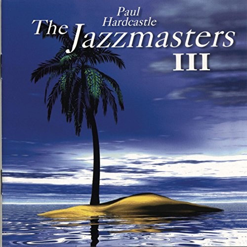 THE JAZZMASTERS - The Jazzmasters Iii - CD - **BRAND NEW/STILL SEALED ...
