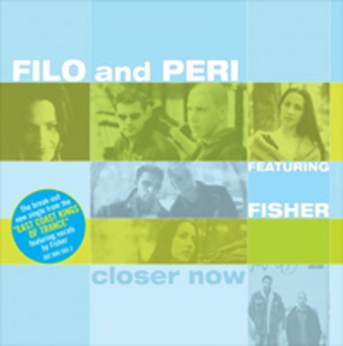 FILO & PERI - Closer Now - CD - Single - **BRAND NEW/STILL SEALED ...