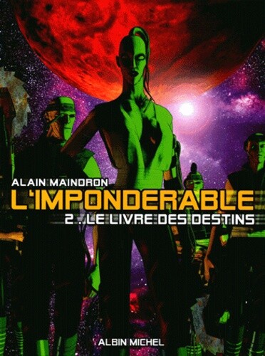 L'Imponderable, tome 2 : Le Livre des donnees, Alain Maindron | eBay