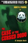 The Case of the Cursed Dodo by Panda, Jake G. -Paperback 9780990939115 ...