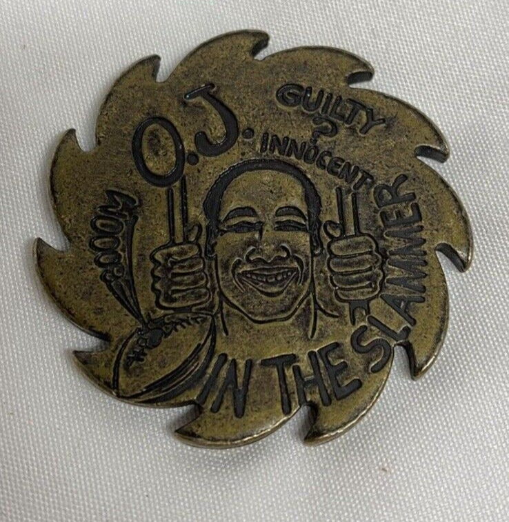 OJ SIMPSON IN THE SLAMMER THE CHASE BRASS SAW BLADE POG MEDALLION TOKEN ...
