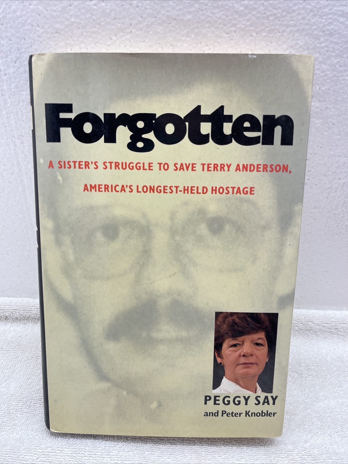 Forgotten By Peggy Say And Peter Knobler Hardback 9780671701550 | eBay
