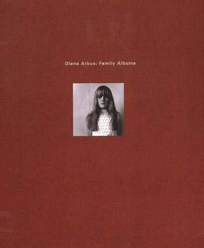 DIANE ARBUS: FAMILY ALBUMS By Anthony W. Lee & John Pultz **Mint ...