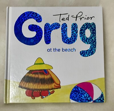 Grug - at the beach - Ted Prior - Hardcover 2019 | eBay Australia
