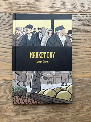 Market Day by James Sturm (Drawn & Quarterly, 2010), never read, FREE ...