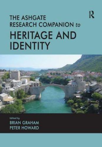 Routledge Research Companion to Heritage and Identity by Peter Howard ...