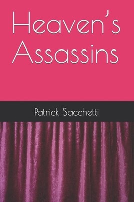 Heaven's Assassins by Patrick J. Sacchetti (English) Paperback Book | eBay