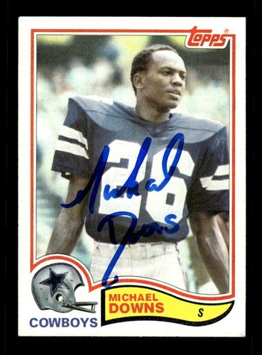 MICHAEL DOWNS SIGNED 1982 TOPPS FOOTBALL #313 DALLAS COWBOYS ON-CARD AUTO | eBay