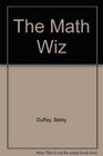 The Math Wiz - Paperback By Duffey, Betsy - GOOD 9780140344776 | eBay
