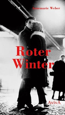 Annemarie Weber | Roter Winter | Buch | Deutsch (2015) | 350 S. | Aviva ...