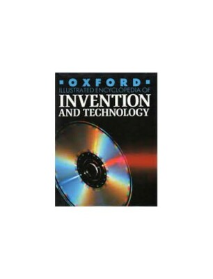 Oxford Illustrated Encyclopedia Vol 6. Invention and Technology ...
