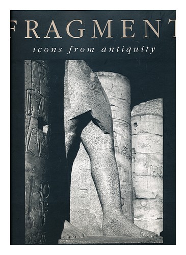Maryke, Anna Fragment : icons from antiquity / by Anna Maryke 2000 ...
