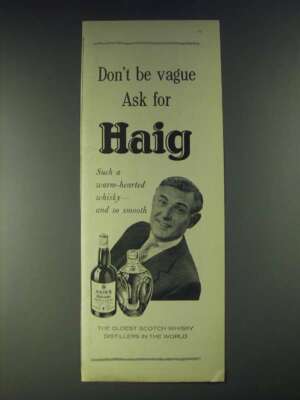 1958 Haig Scotch Ad - Don't be vague ask for Haig such a warm-hearted ...