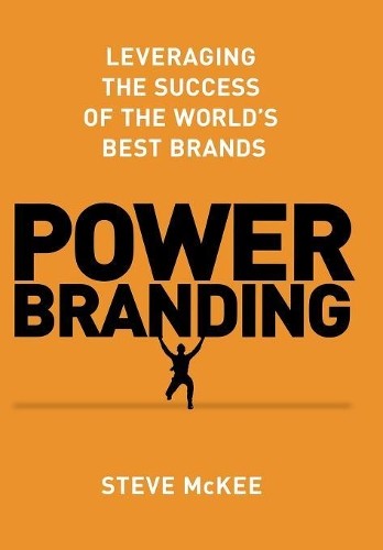 Steve McKee Power Branding (Copertina rigida) 9781137278845 | eBay