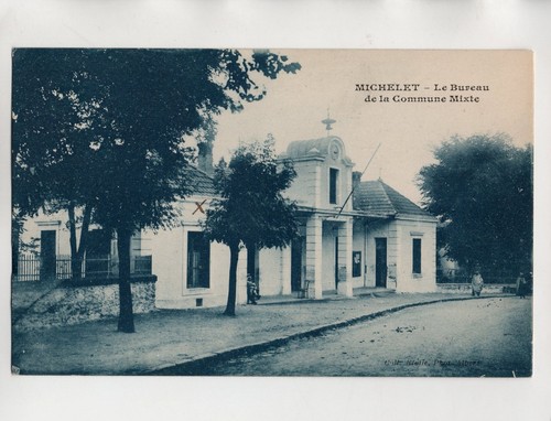 Algérie - MICHELET - Le bureau de la commune mixte (J883) | eBay
