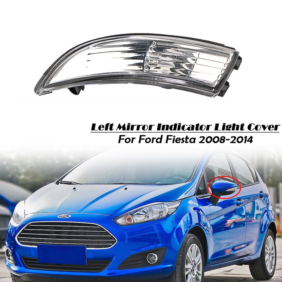 Left Side Wing Mirror Indicator Light Lens Lamp Cover For Ford Fiesta ...
