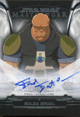 Star Wars Masterwork 2019 Autograph Card Fred Tatasciore as Bolza Grool ...