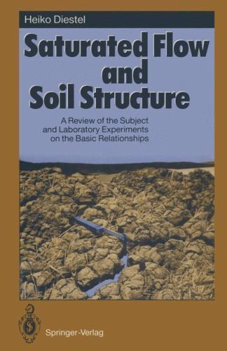 Springer Series in Physical Environment Ser.: Saturated Flow and Soil ...