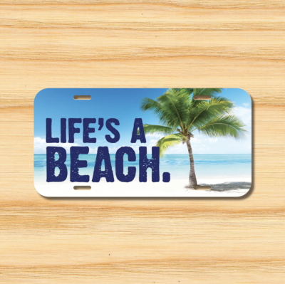 Life's a Beach License Plate Vehicle Auto Tag Car Ocean Sea Florida ...