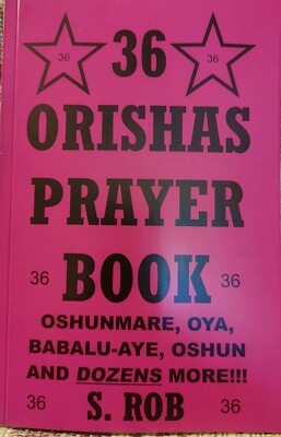 36 ORISHAS PRAYER BOOK 200 PAGES!! Oshunmare, Oya, Babalu-aye, Oshun | eBay
