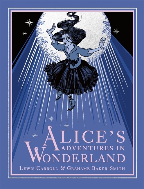 NEW BOOK Alice's Adventures in Wonderland by Baker-Smith, Grahame (2022 ...