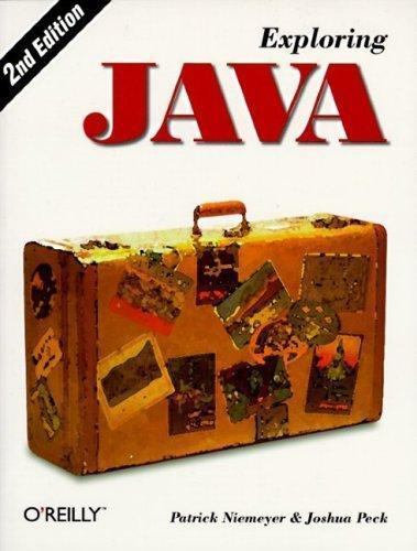Java (Addison-Wesley) Ser.: Exploring Java by Patrick Niemeyer and ...