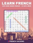 French Hacking Learn French With Word Search Puzzles - 6 (Paperback ...