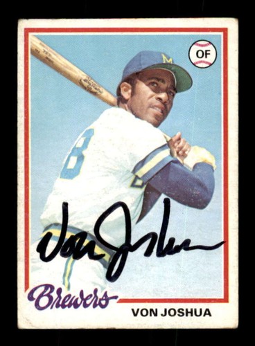 1978 Topps #108 Von Joshua AUTOGRAPHED!!! Brewers 235287 | eBay