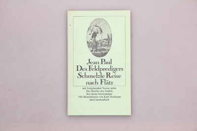 186456 Jean Paul DES FELDPREDIGERS SCHMELZLE REISE NACH FLÄTZ +Ilus ...