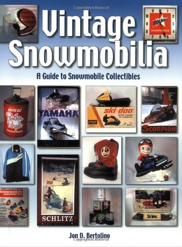 Vintage Snowmobilia A Guide to Snowmobile Collectibles book ...