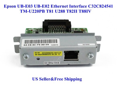 US Epson UB-E03 Ethernet Interface C32C824541 TM-U220PB T81 U288 T82II ...