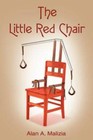 The Little Red Chair - Paperback By Malizia, Alan A - GOOD ...