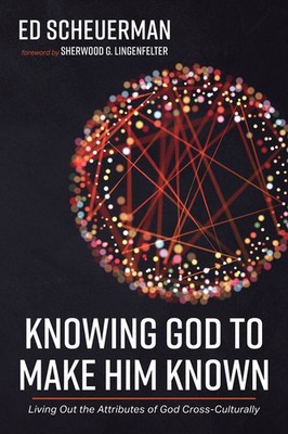 Knowing God To Make Him Known 9781666700213| eBay