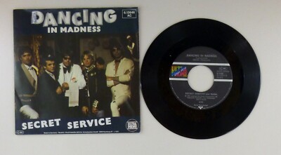 7" Single Vinyl - Secret Service – Dancing In Madness - S11149 K78 ...