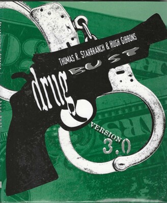 NEW Drug Bust - Thomas Starbranch & Hugh Gibbons - Version 3.0 - CD ...