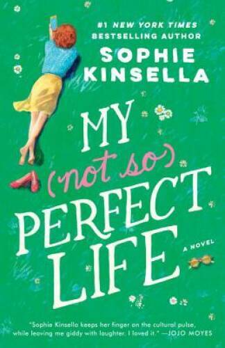 My Not So Perfect Life: A Novel - Paperback By Kinsella, Sophie - GOOD ...