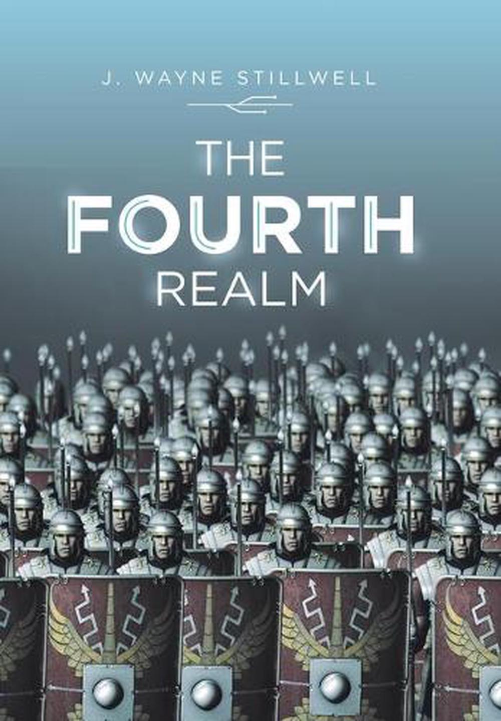 The Fourth Realm by J. Wayne Stillwell (English) Hardcover Book ...