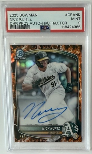 Nick Kurtz 2025 Bowman Chrome Prospect Firefractor Autograph /3 PSA 9 ...