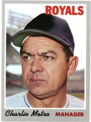 1970 TOPPS # 16 - CHARLIE METRO -MANAGER - KANSAS CITY ROYALS - SET ...