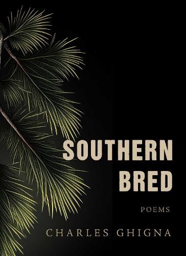 Charles Ghigna Southern Bred (Copertina rigida) 9781771684187 | eBay