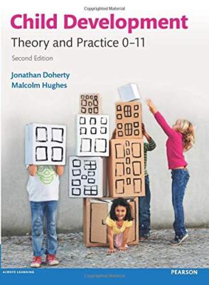 Child Development Theory & Practice, 2nd edition By Jonathan Doh ...