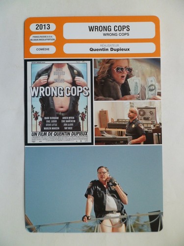 CARTE FICHE CINEMA 2013 WRONG COPS Marc Burnham Eric Judor Steve Little Marilyn | eBay