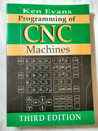 Programming of CNC Machines by Ken Evans 3rd Edition | eBay Australia